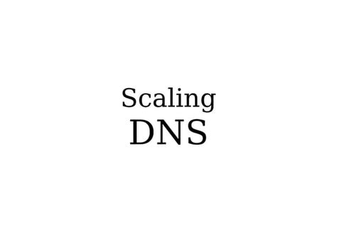 Scaling Dns Pdf Web Hosting Internet Scaling Dns Pdf Web Hosting Internet