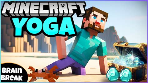 💎 Minecraft Yoga 💎 Brain Break Fitness Gonoodle Inspired Youtube 💎 Minecraft Yoga 💎 Brain Break Fitness Gonoodle Inspired Youtube