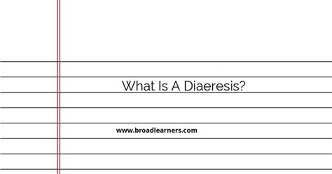 Understanding The Diaeresis In Grammar Grammar Broadlearners