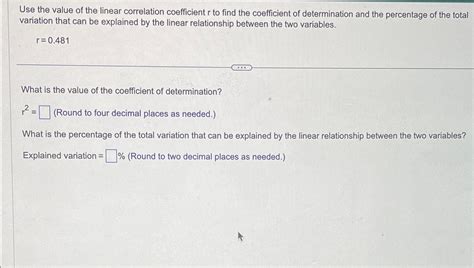 solved use the value of the linear correlation coefficient r