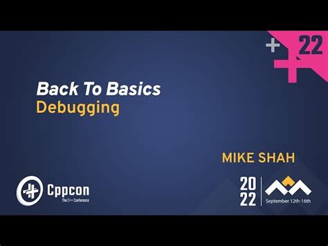 Free Video Back To Basics Debugging In C Lecture From Cppcon