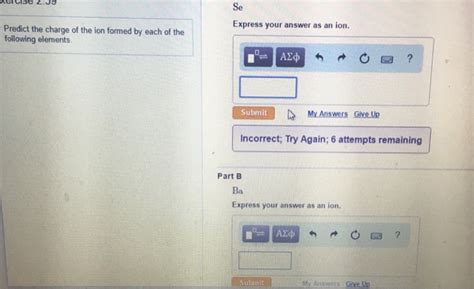 Solved Predict The Charge Of The Ion Formed By Each Of The Chegg Com