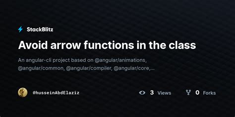 Avoid Arrow Functions In The Class Stackblitz