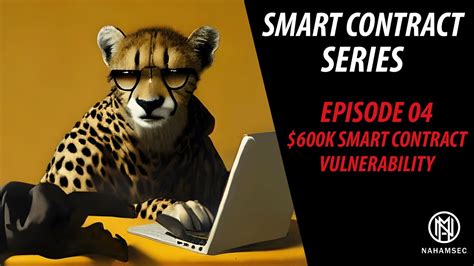 Smart Contract Series Episode Analyzing A Smart Contract