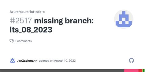 Missing Branch Lts082023 · Issue 2517 · Azureazure Iot Sdk C · Github