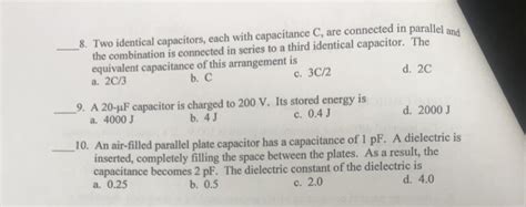 solved 8 two identical capacitors each with capacitance