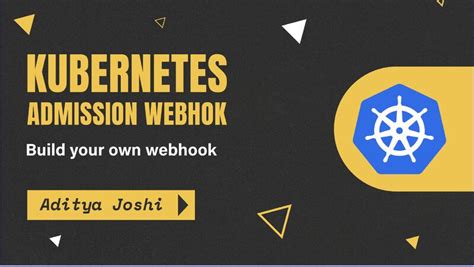 aditya joshi on linkedin kubernetes golang admissioncontrol devops
