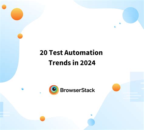 Test Automation Trends In 2023 Browserstack