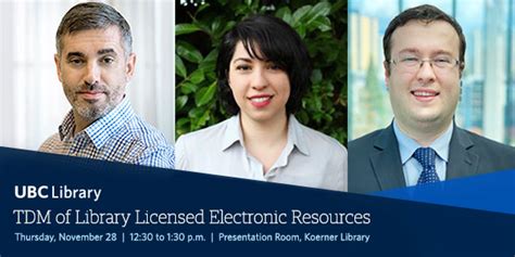 Join Us For A Discussion On Text And Data Mining Of Ubc Library Licensed Electronic Resources