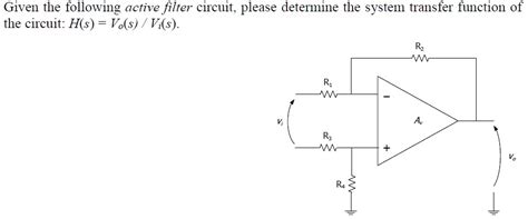 Given The Following Active Filter Circuit Please Chegg Com