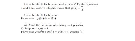 solved let φ be the euler function and let n 2a3b the