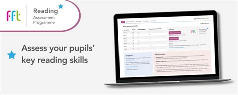 Fft Our Reading Assessment Programme Is An Efficient And Reliable Way To Test Your Pupils On