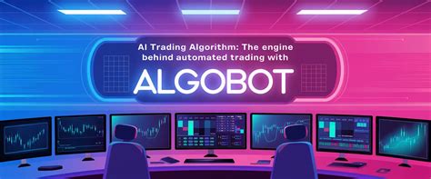 Best Ai Trading Algorithm For Smarter Investing Algobot