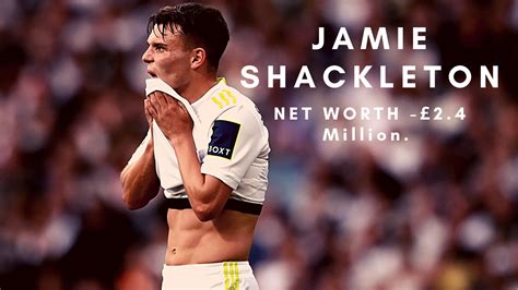 Jamie Shackleton 2023 Net Worth Salary Sponsors Girlfriend Tattoos Cars And More
