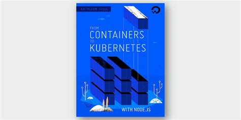 from containers to kubernetes with node js
