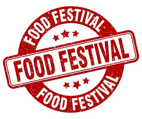 Food Festival Stamp Food Festival Label Round Grunge Sign Stock Vector Illustration Of