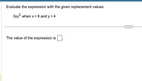 solved evaluate the expression with the given replacement