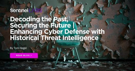 Decoding The Past Securing The Future Enhancing Cyber Defense With Historical Threat