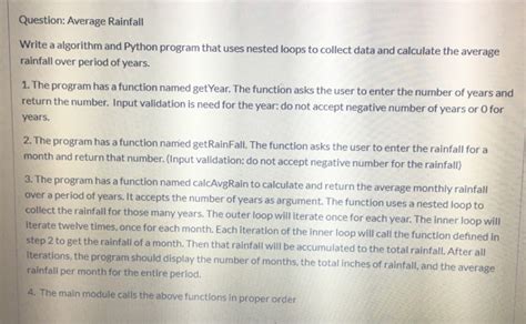 Solved Question Average Rainfall Write A Algorithm And