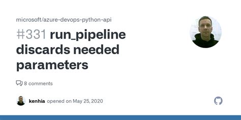 Run Pipeline Discards Needed Parameters Issue Microsoft Azure Devops Python Api GitHub