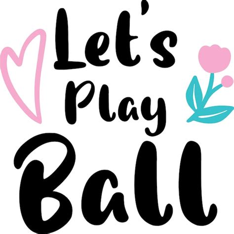 Premium Vector Lets Play Ball Svg