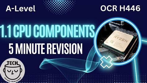 A Level Computer Science Cpu Components In 5 Minutes Ocr H446 Youtube