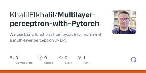 GitHub KhalilElkhalil Multilayer Perceptron With Pytorch We Use Basic Functions From Pytorch