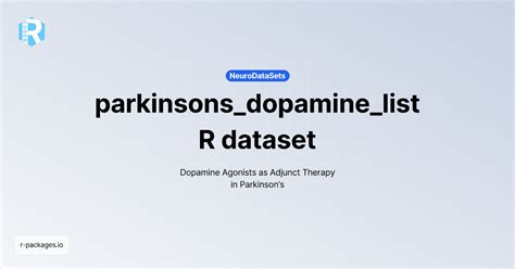 Parkinsonsdopaminelist Dataset R Packages
