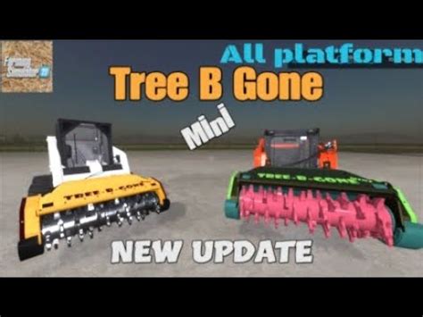 Tree B Gone Update For All Platforms On FS22 YouTube