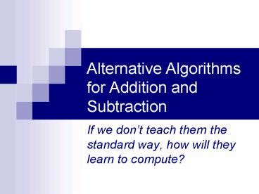 PPT Alternative Algorithms For Addition And Subtraction PowerPoint