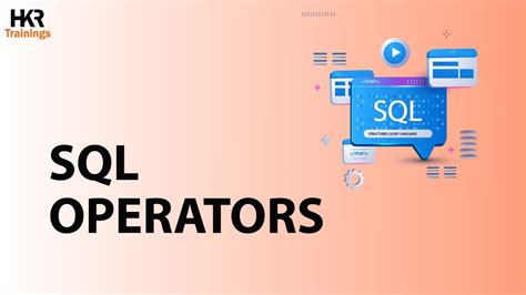 Sql Operators Sql Tutorial For Beginners Sql For Beginners Hkr Trainings Youtube