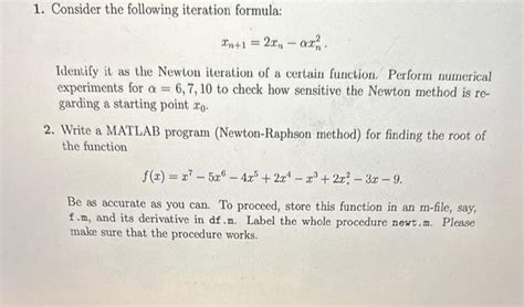 Solved Consider The Following Iteration Formula Chegg