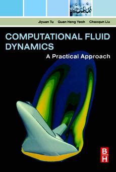 PDF Computational Fluid Dynamics By Jiyuan Tu EBook Perlego