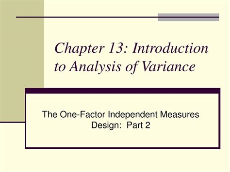 Ppt Chapter 13 Introduction To Analysis Of Variance Powerpoint Presentation Id 3199620