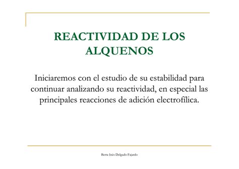 Reactividad De Los Alquenos