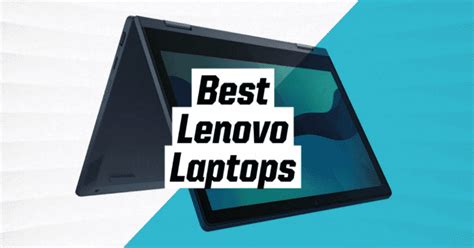 Best Lenovo Laptops By Use Case And Budget