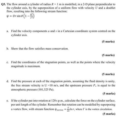 Q The Flow Around A Cylinder Of Radius R M Is Modelled In A D Plane Perpendicular To The