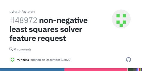 Non Negative Least Squares Solver Feature Request · Issue 48972
