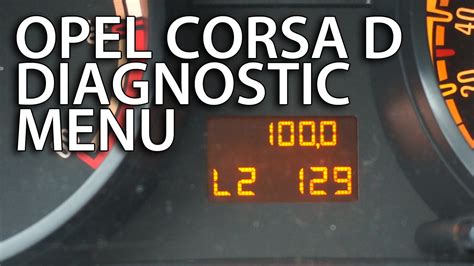 Opel Corsa D Hidden Diagnostic Menu Mr Fix Info