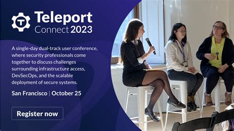 Teleport Connect 2023 Oct 25th 2023
