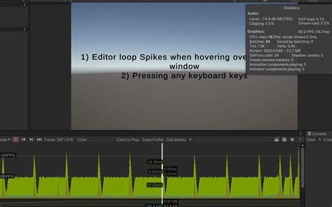 Editor Lag Spikes In Play Mode As Well As When Pressing Button With Screens And Video Unity
