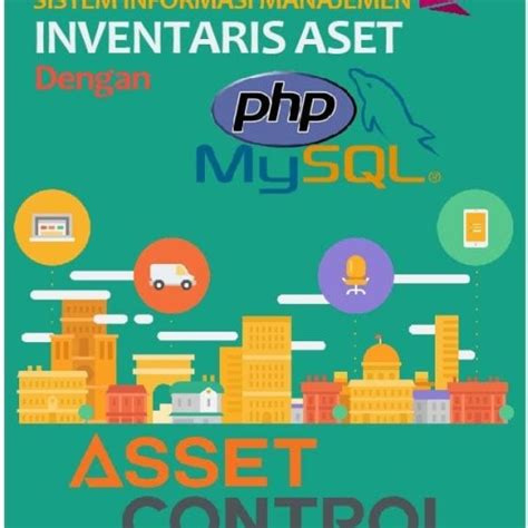 Jual Software Aplikasi Inventaris Aset Berbasis Web Denga PHP Dan MySQL