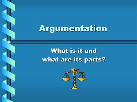 Ppt Argumentation Powerpoint Presentation Free Download Id 458688