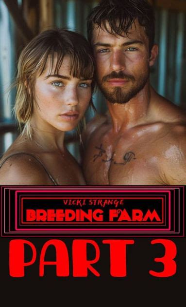 Breeding Farm Pt 3 By Vicki Strange Ebook Barnes And Noble®
