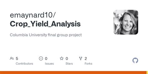 Github Emaynard10cropyieldanalysis Columbia University Final