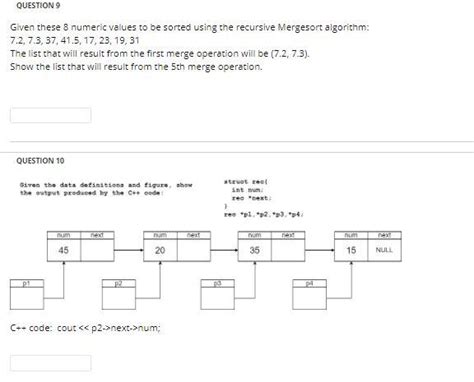 Solved Question 9 Given These 8 Numeric Values To Be Sorted