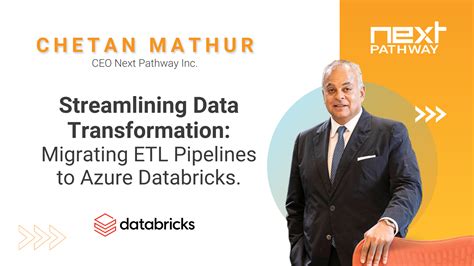 Streamlining Data Transformation Migrating Etl Pipelines To Azure Databricks