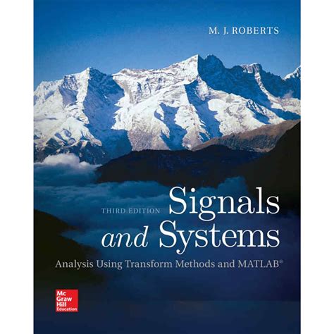 Signals And Systems Analysis Using Transform Methods And Matlab 3rd
