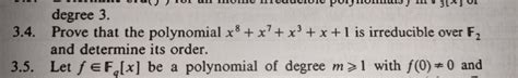 Solved 3 4 ﻿prove That The Polynomial X8 X7 X3 X 1 ﻿is