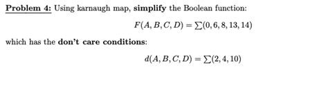 Solved Problem 4 Using Karnaugh Map Simplify The Boolean